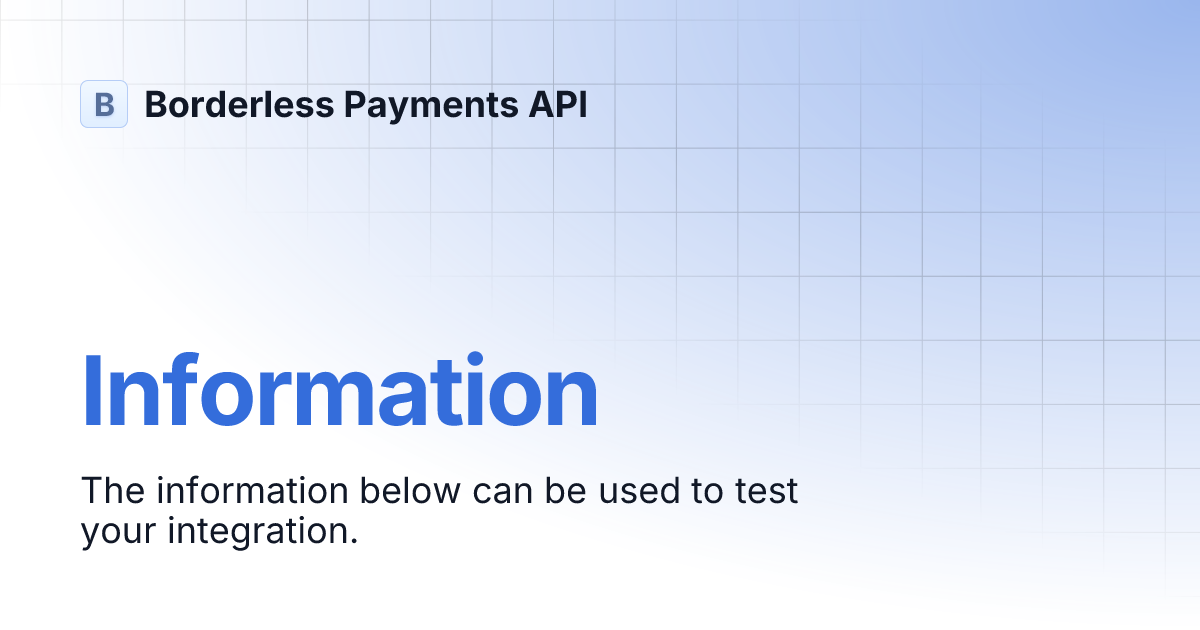 Information | Borderless Payments API